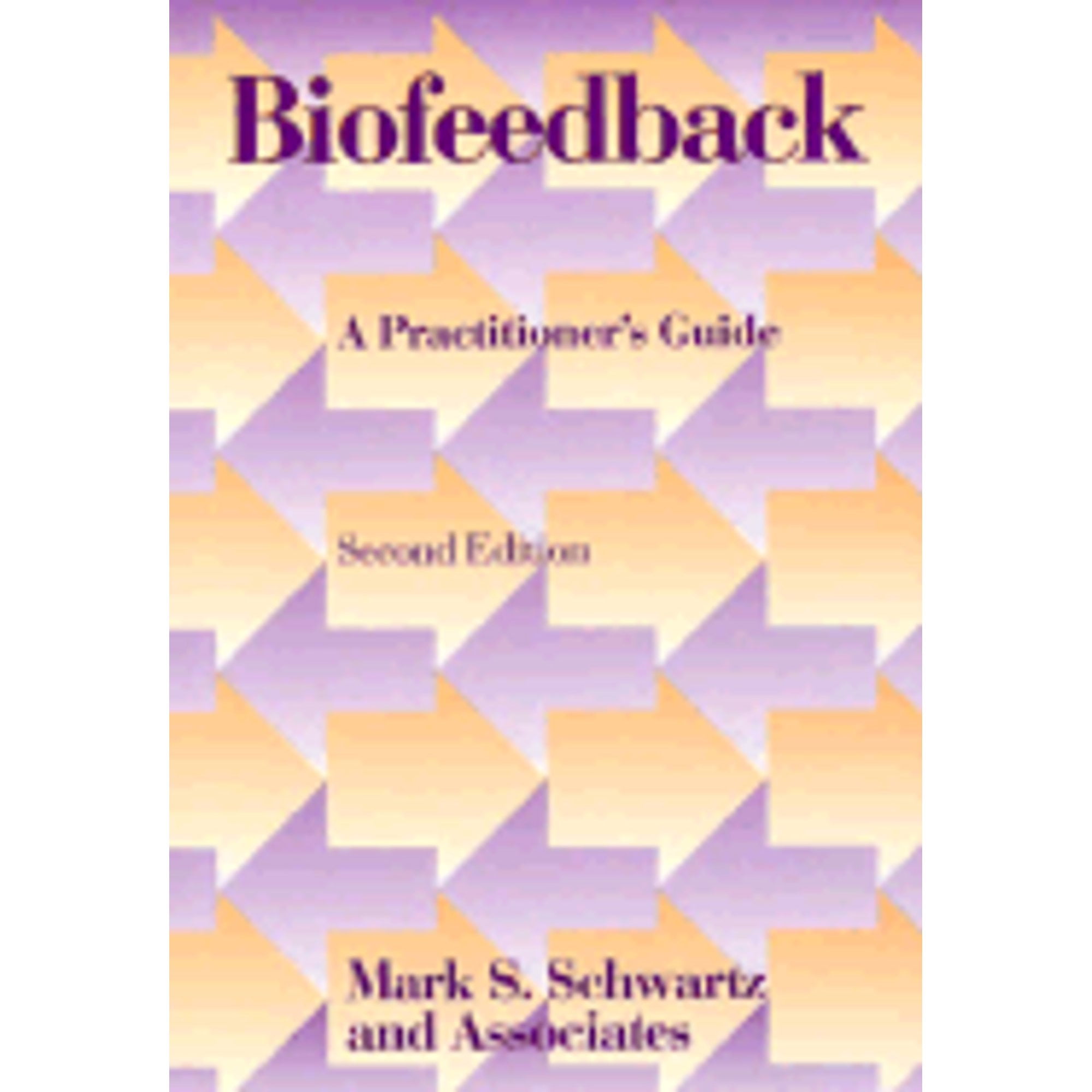 Pre-Owned Biofeedback : A Practitioner's Guide (Paperback ...