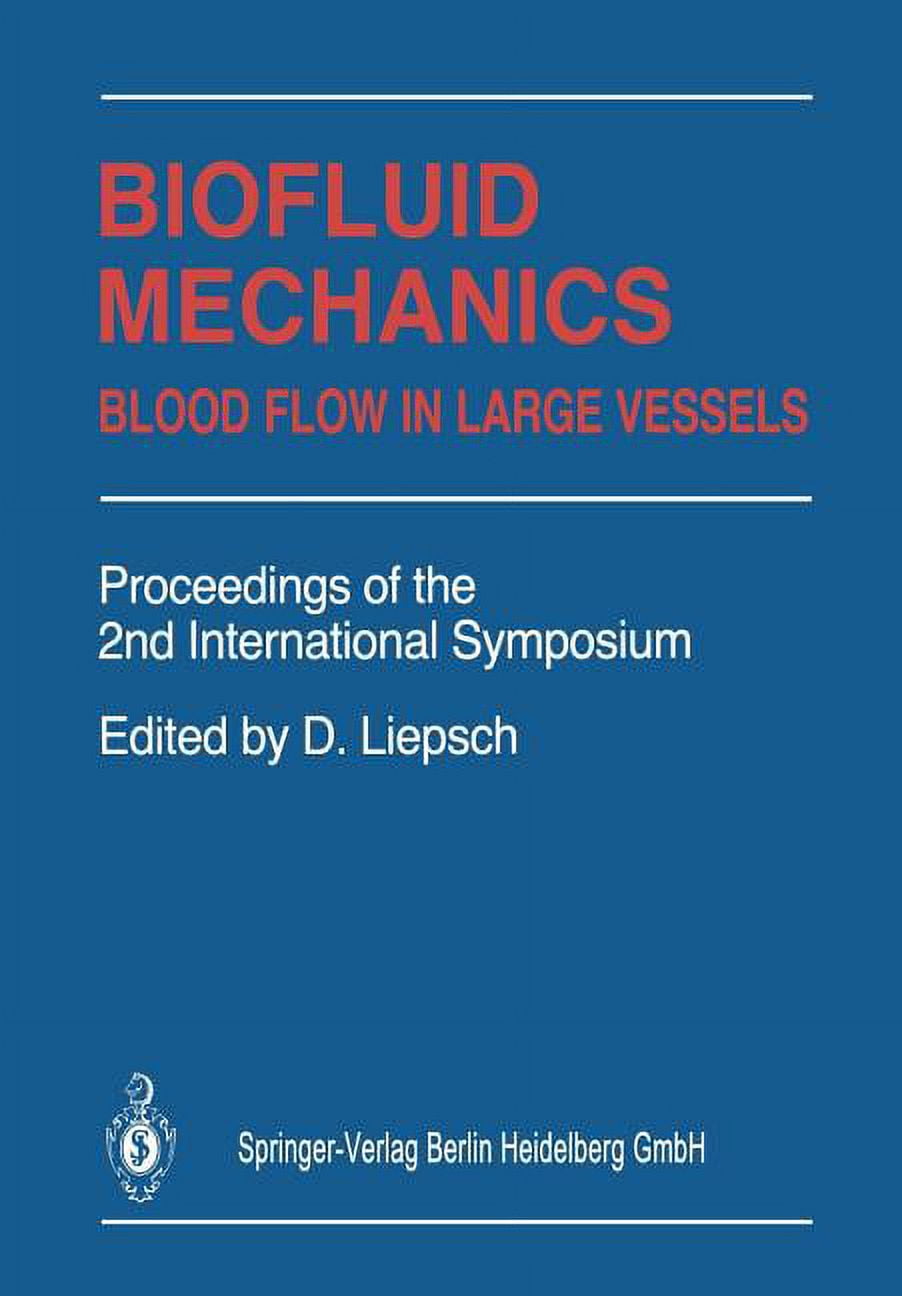 Biofluid Mechanics: Blood Flow in Large Vessels, (Paperback) - Walmart.com
