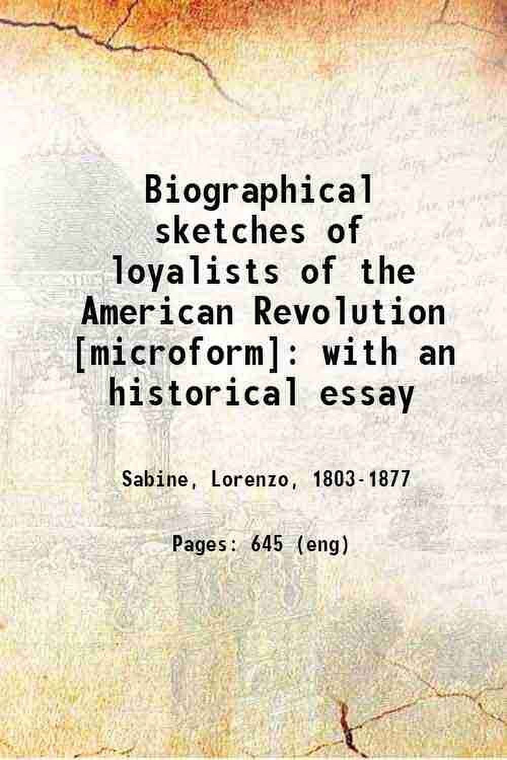Biographical sketches of loyalists of the American Revolution Volume 1 ...