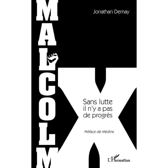Biographies Malcolm X: Sans lutte il n'y a pas de progrÃ¨s, (Paperback ...
