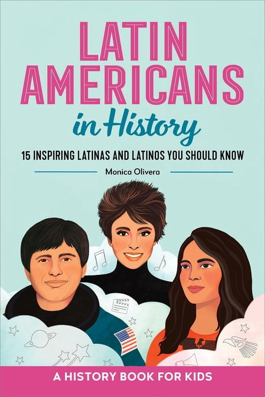 Biographies for Kids Latin Americans in History: 15 Inspiring Latinas ...