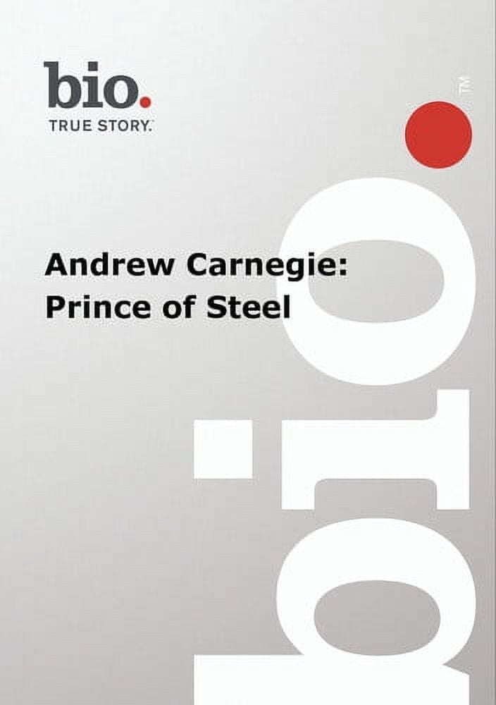 Biography: Andrew Carnegie: Prince of Steel (DVD), A&E, Documentary ...