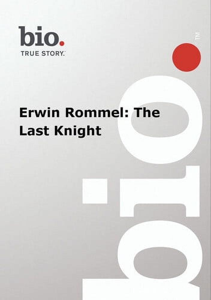 Biography - Biography Erwin Rommel: The Last Knight (DVD), A&E ...