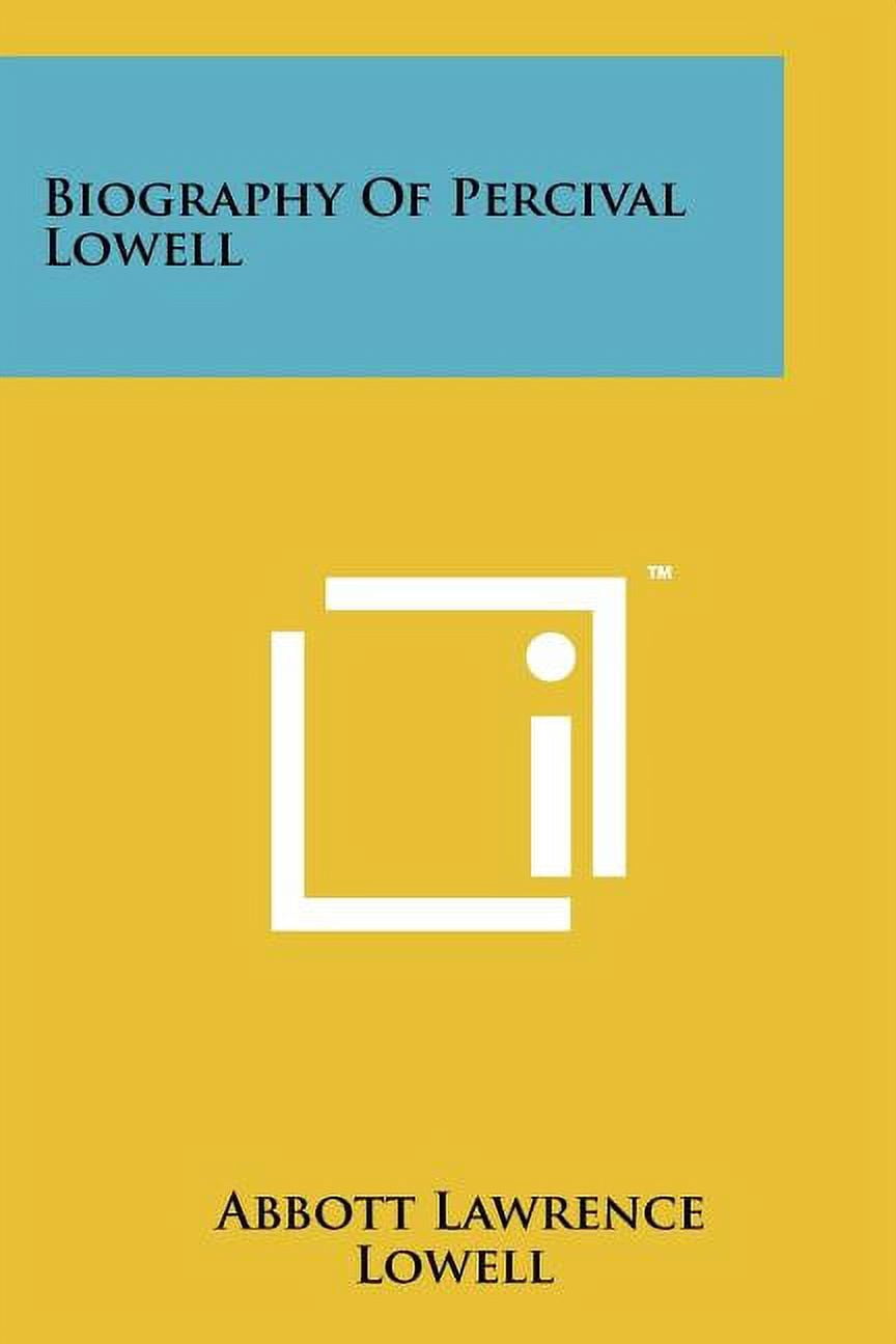 Biography Of Percival Lowell - Walmart.com
