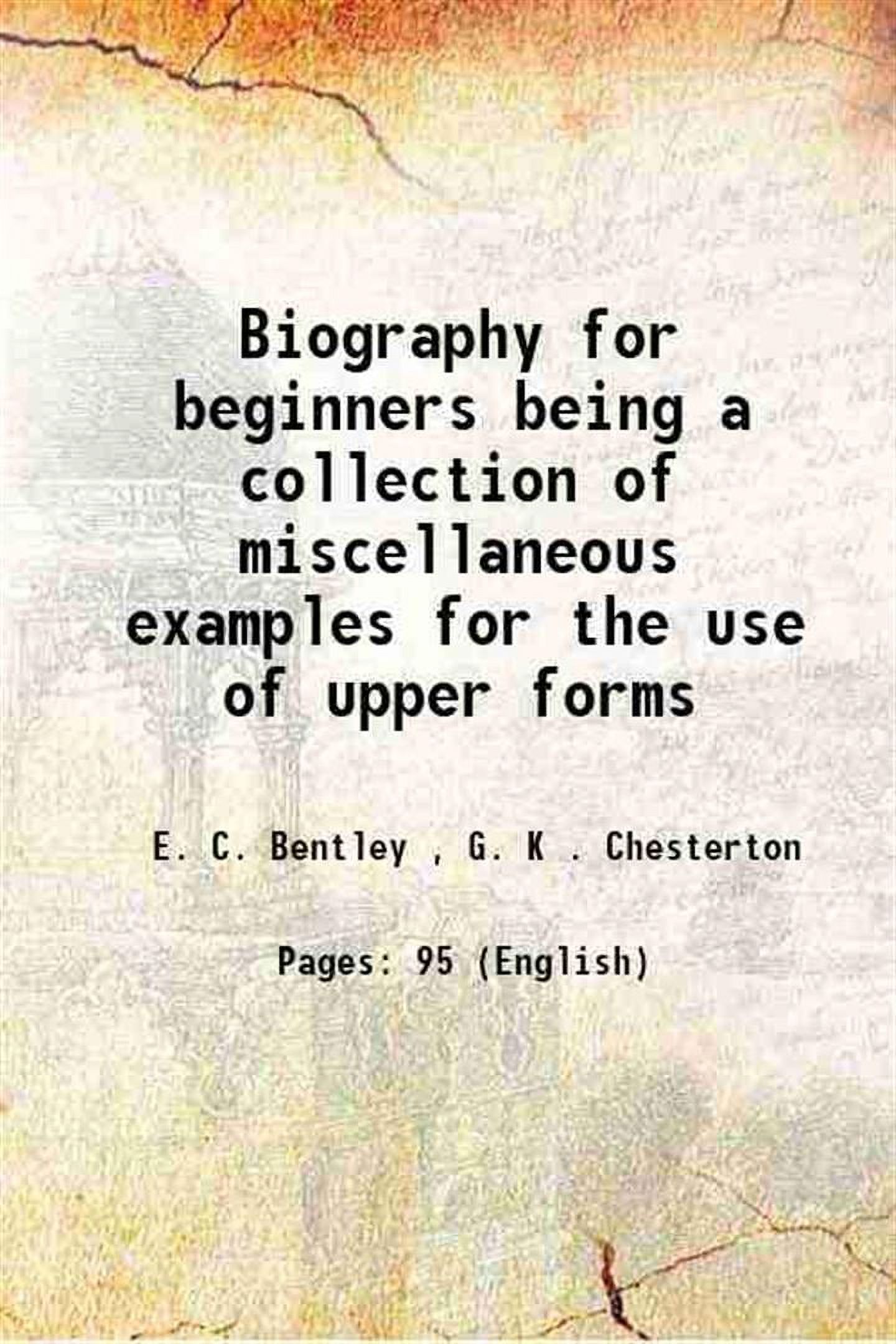 Biography for beginners being a collection of miscellaneous examples ...