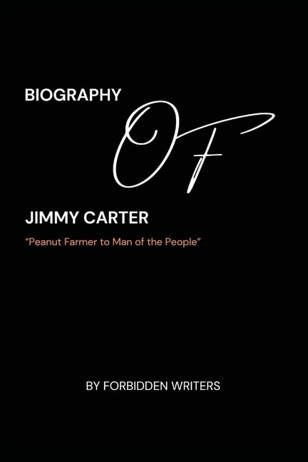 Biography of Jimmy Carter, (Paperback) - Walmart.com