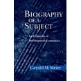 Biography of a Subject: An Evolution of Development Economics ...