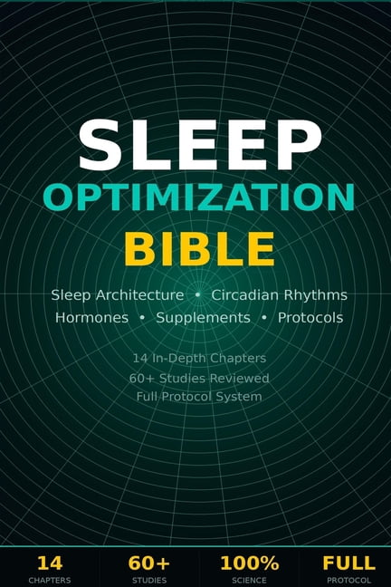 Biohacking Sleep Optimization Bible: The Complete Science-Based Guide ...