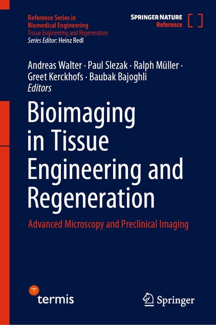 Bioimaging in Tissue Engineering and Regeneration: Advanced Microscopy ...