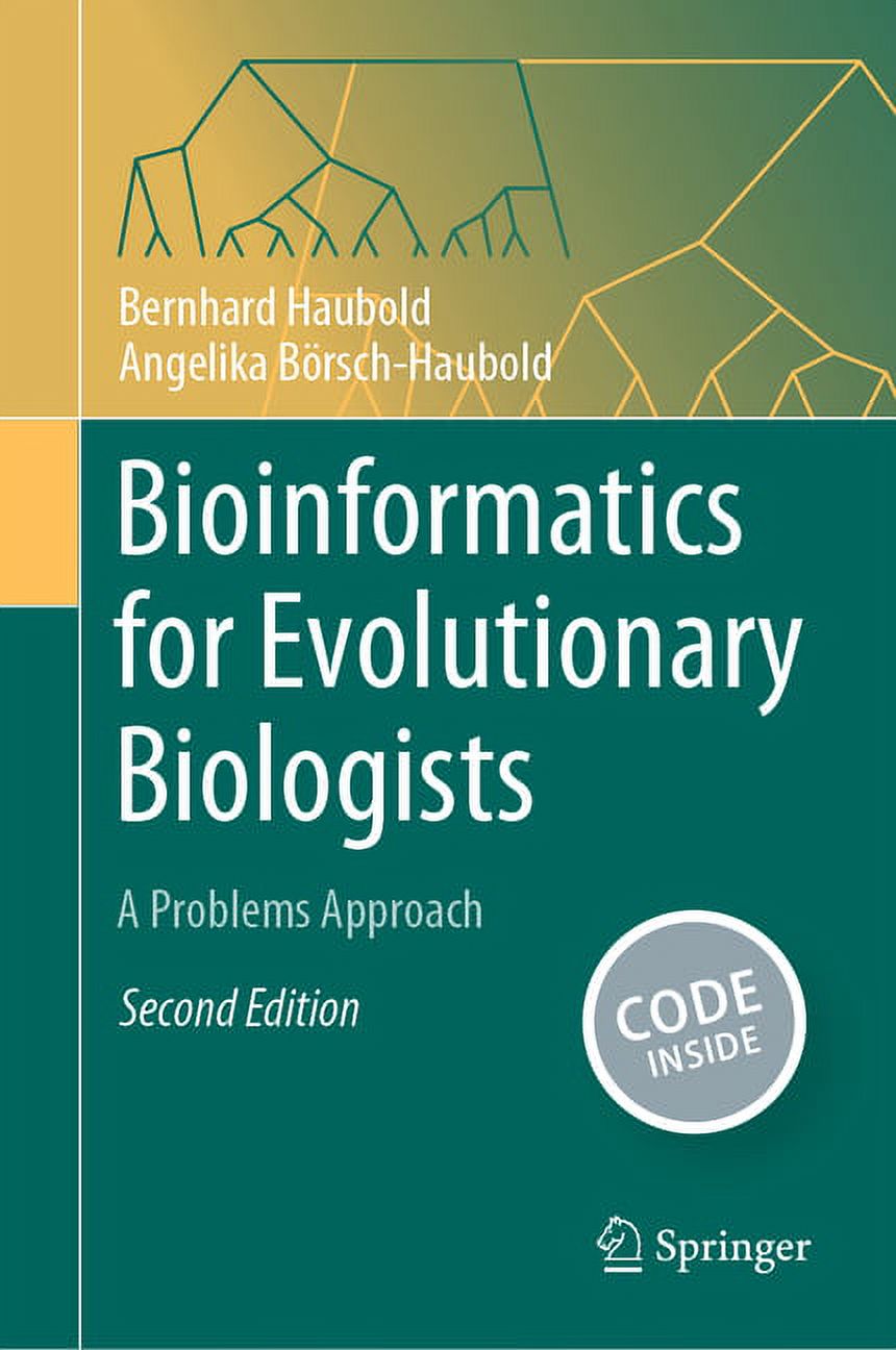 Bioinformatics for Evolutionary Biologists: A Problems Approach ...