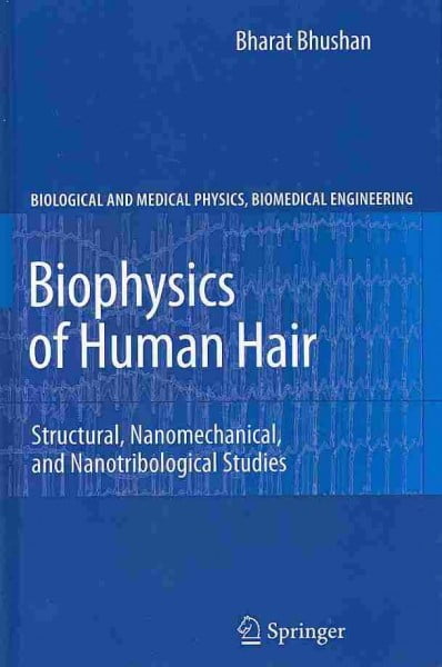 Pre-Owned Biological and Medical Physics, Biomedical Engineering: Biophysics of Human Hair ...