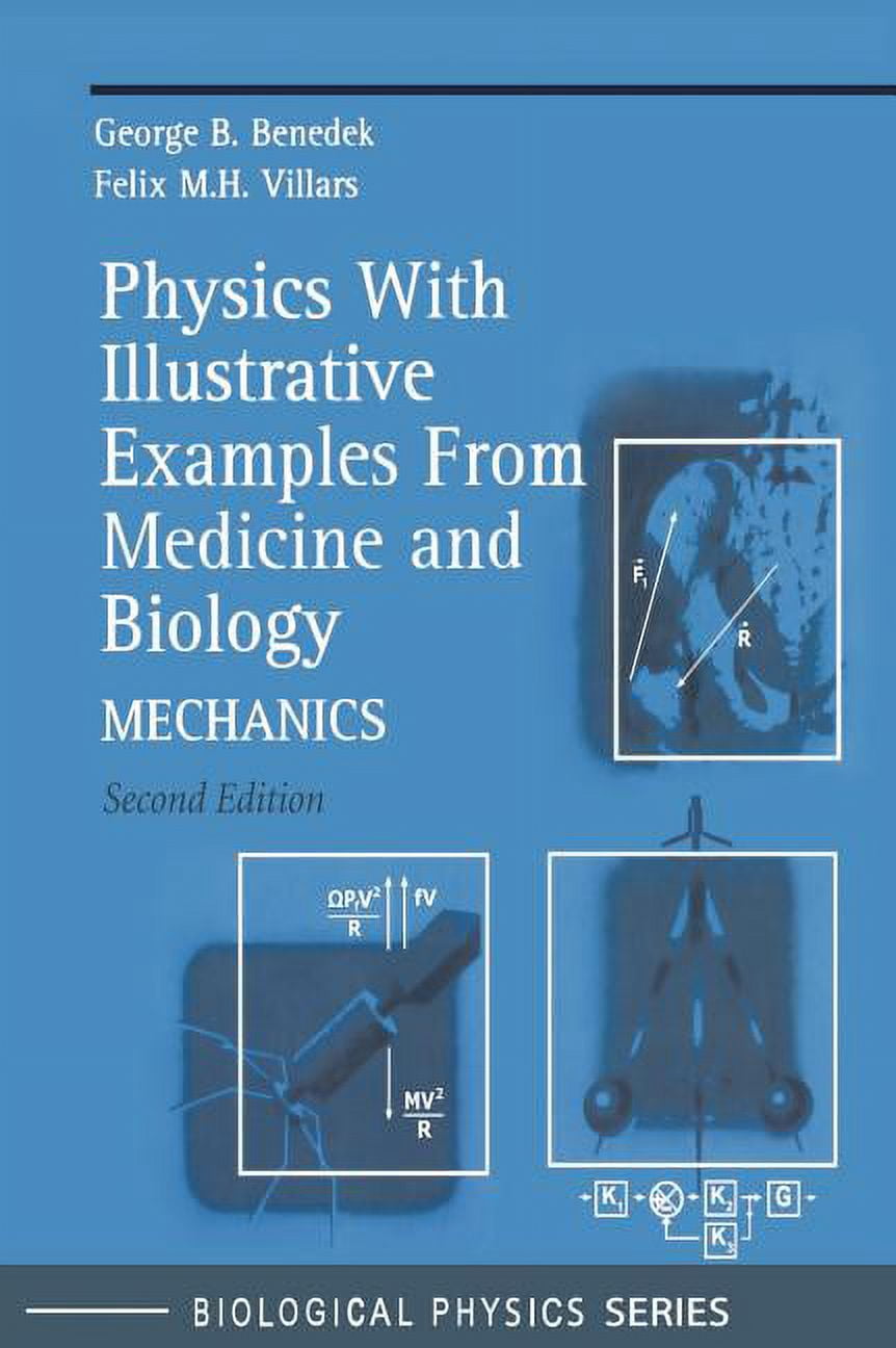 Biological and Medical Physics, Biomedic Physics with Illustrative ...
