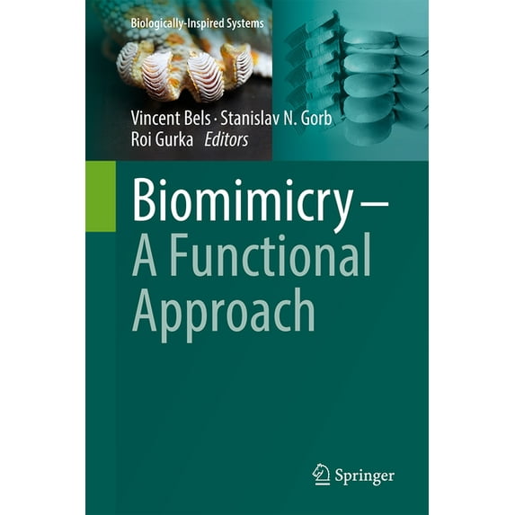 Biologically-Inspired Systems Biomimicry ─ A Functional Approach, Book ...