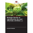Biologie florale et reproductive du noni (Morinda citrifolia L.), (Paperback) - Walmart.com