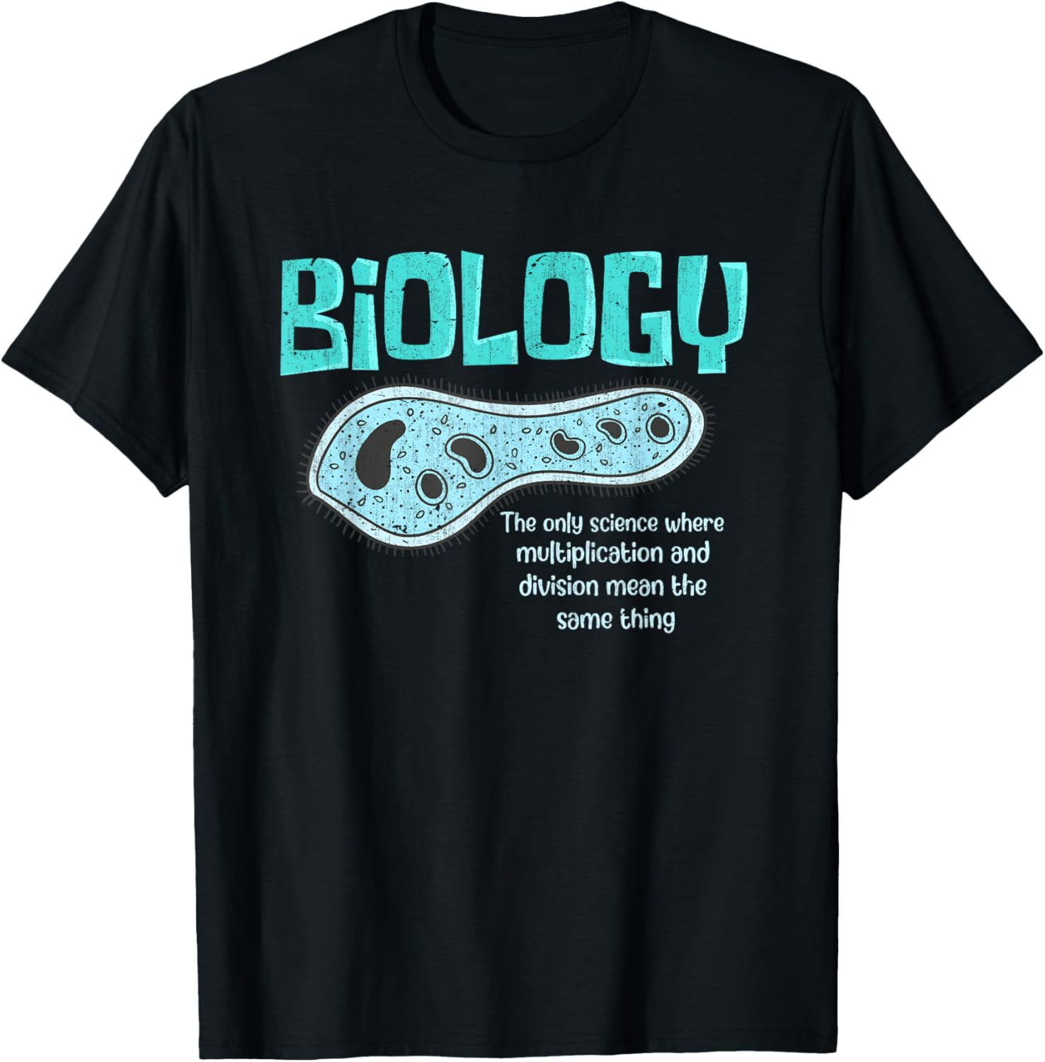 Biology The Only Science Cells Biologist Pun Funny Biology T-Shirt ...