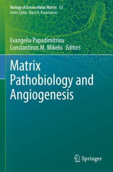 Biology of Extracellular Matrix: Matrix Pathobiology and Angiogenesis ...