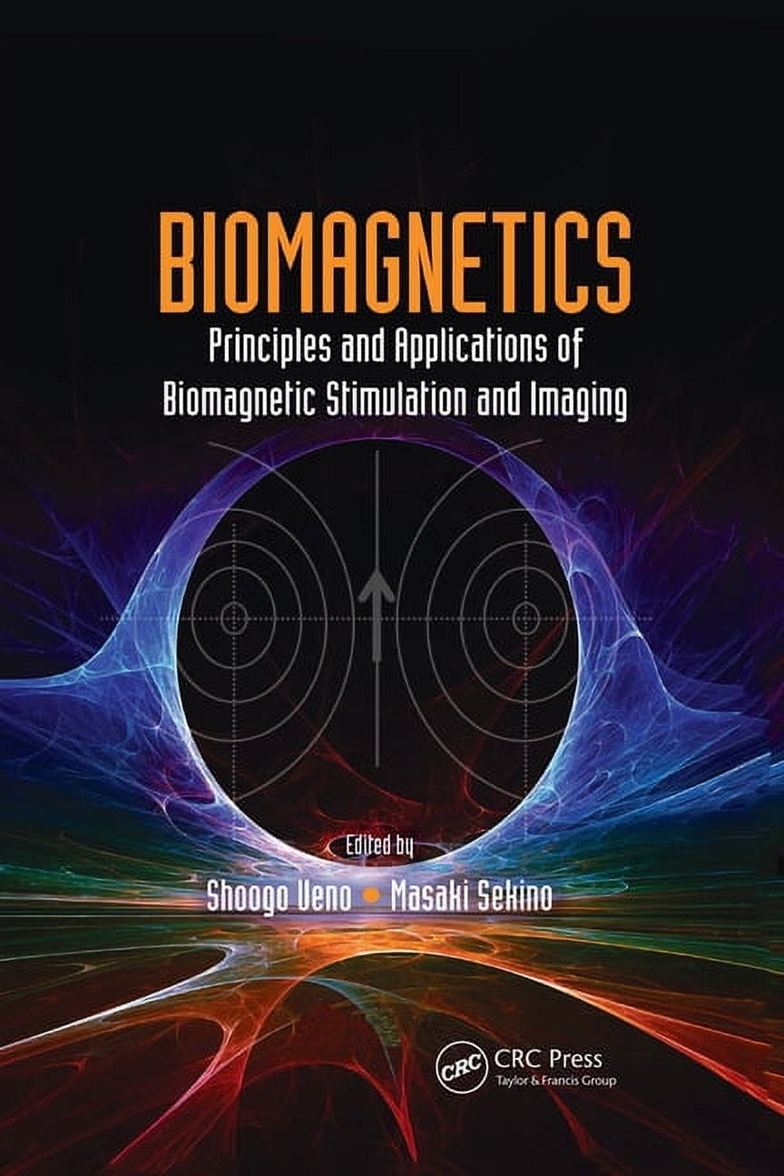 Biomagnetics: Principles and Applications of Biomagnetic Stimulation ...