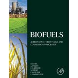 Biomass, Biofuels, Biochemicals Biofuels: Alternative Feedstocks and ...