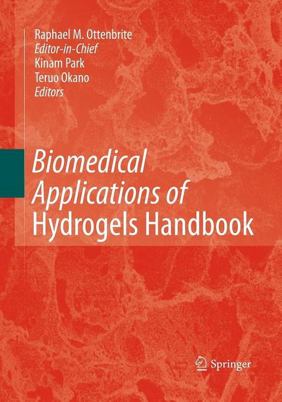 Biomedical Applications of Hydrogels Handbook, (Paperback) - Walmart ...