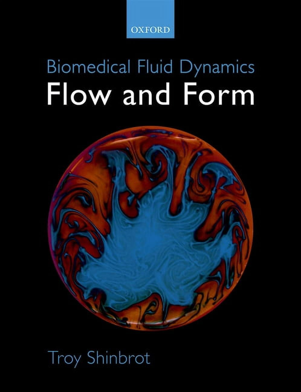 Biomedical Fluid Dynamics: Flow and Form, (Paperback) - Walmart.com
