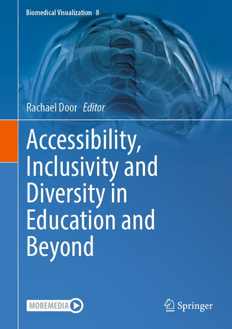 Biomedical Visualization Accessibility, Inclusivity and Diversity in ...
