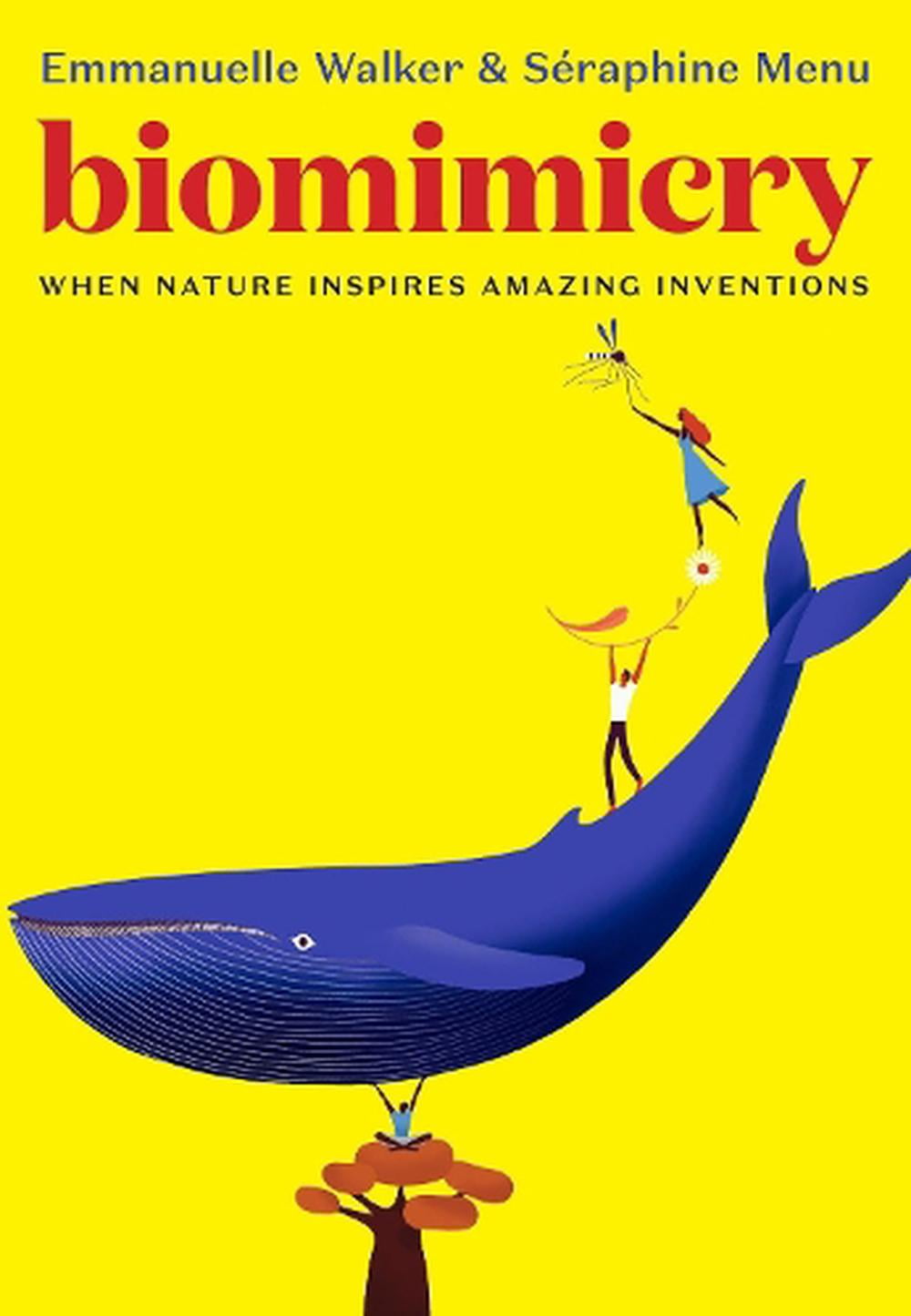 Biomimicry : When Nature Inspires Amazing Inventions (Hardcover ...