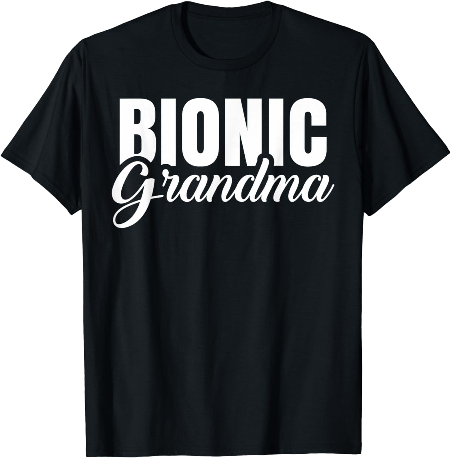 Bionic Hip Joint Knee Replacement Surgery Recovery Get Well T-Shirt ...