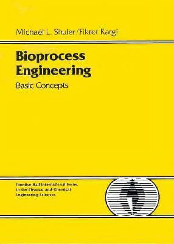 Pre-Owned Bioprocess Engineering: Basic Concepts (Hardcover) 0134782151 9780134782157 - Walmart.com