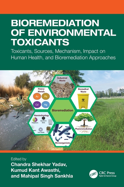 Bioremediation of Environmental Toxicants: Toxicants, Sources ...