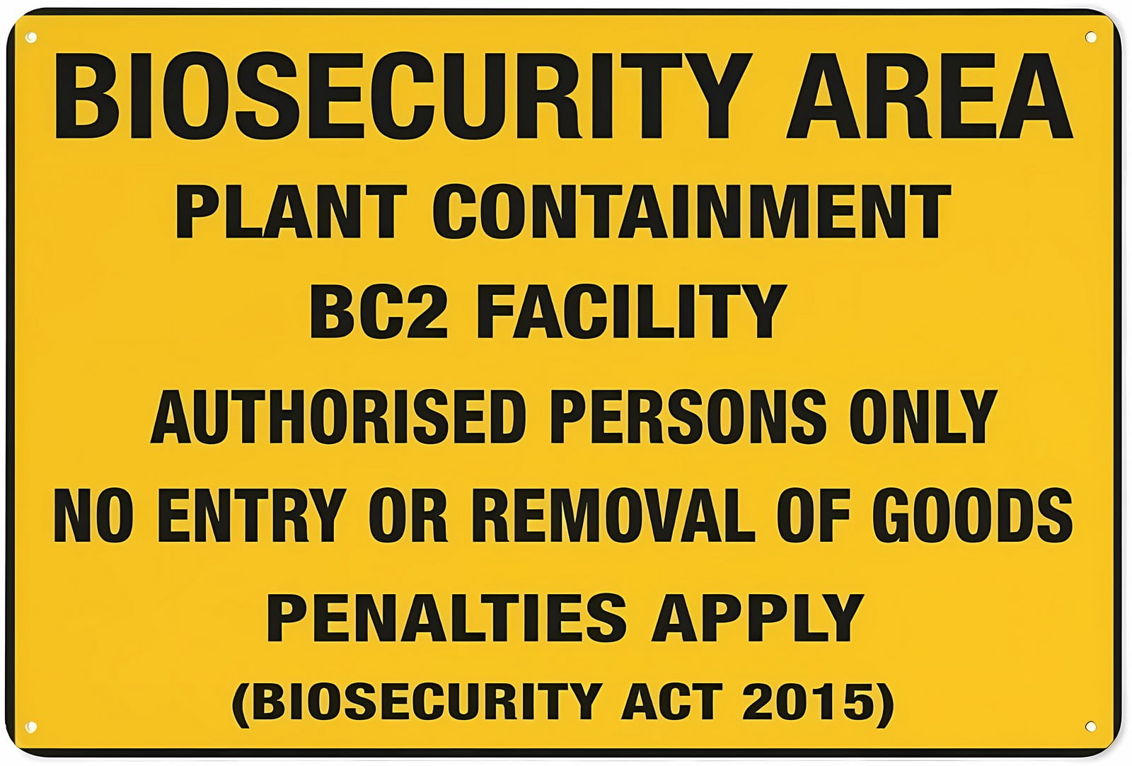 Biosecurity Area Plant Containment BC2 Facility Aluminum Sign 12 x 8 ...