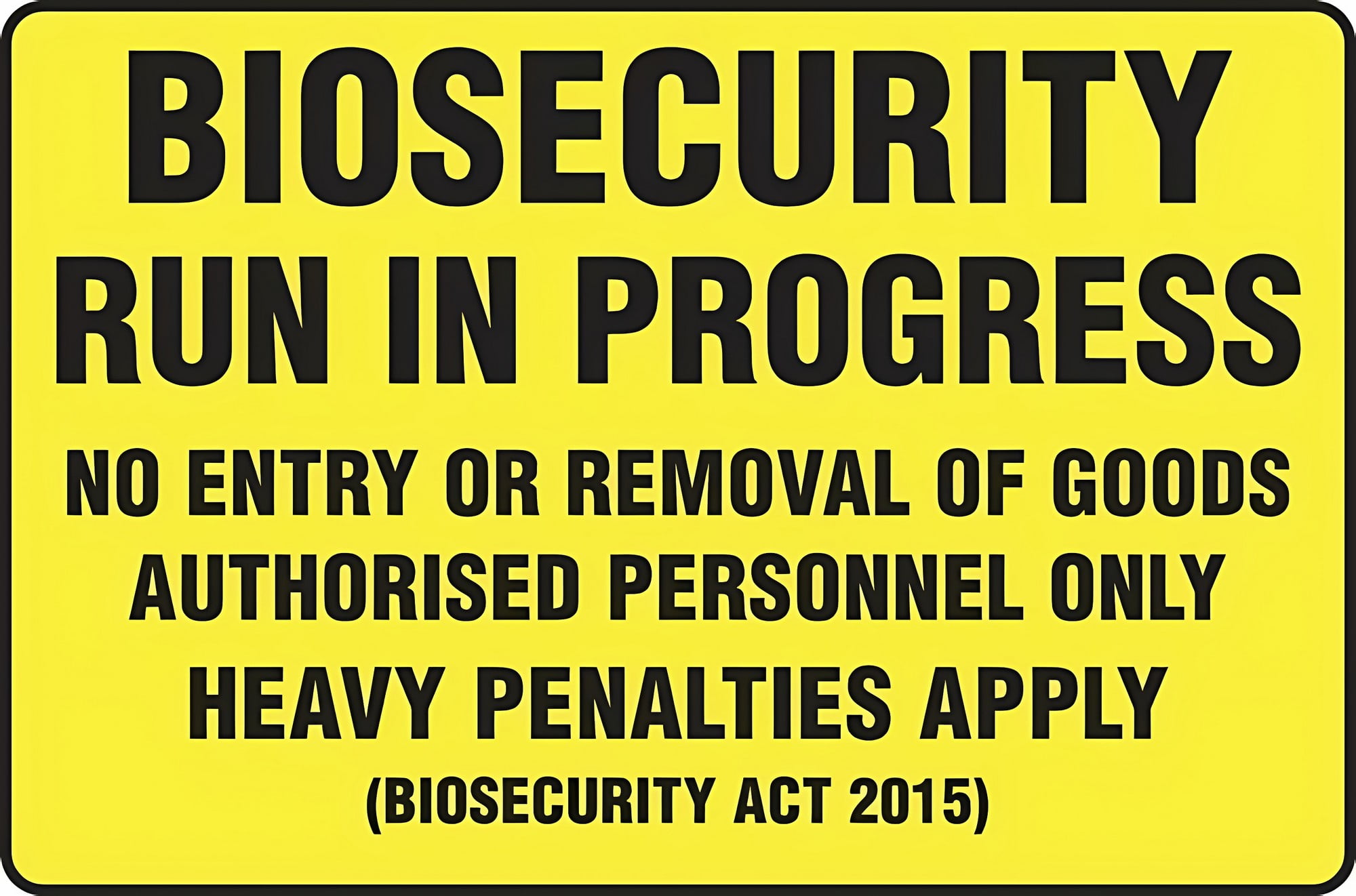 Biosecurity Run in Progress No Entry/Removal Sign - 12×8 Inches, Metal ...