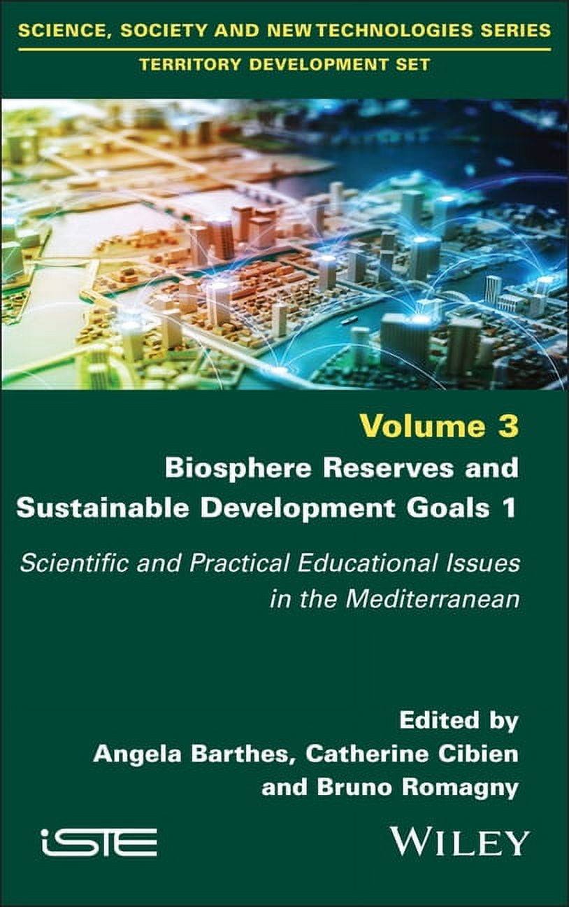 Biosphere Reserves and Sustainable Development Goals 1: Scientific and Practical Educational ...