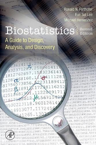 Pre-Owned Biostatistics: A Guide to Design, Analysis and Discovery.: A Guide to Design, Analysis ...