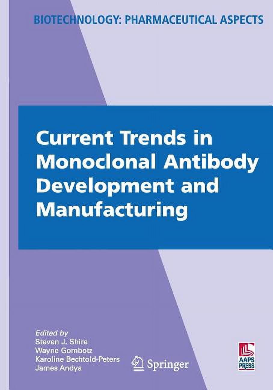 Biotechnology: Pharmaceutical Aspects: Current Trends in Monoclonal ...