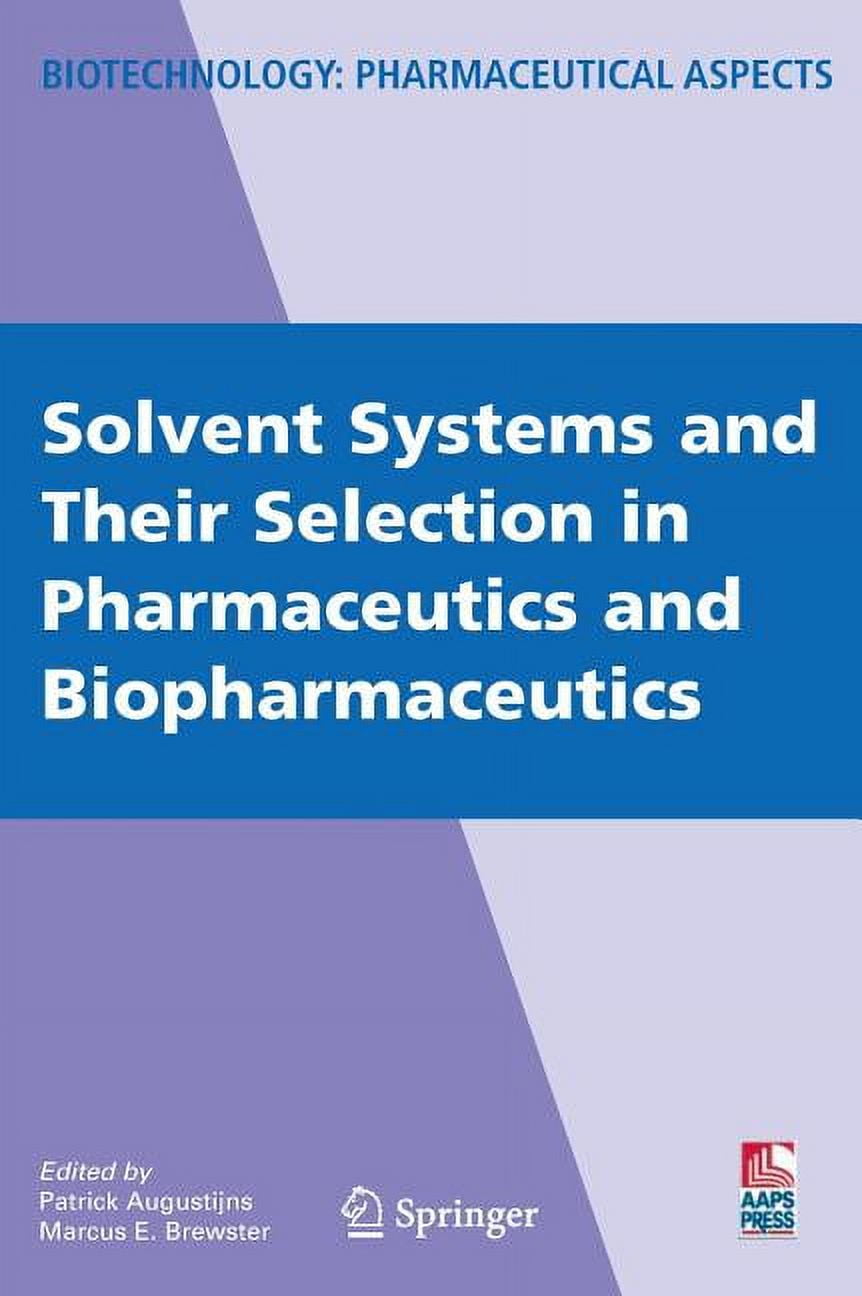 Biotechnology: Pharmaceutical Aspects Solvent Systems and Their ...