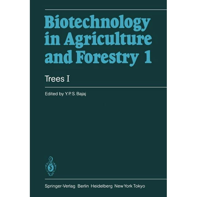 Biotechnology in Agriculture and Forestry: Trees I (Paperback ...