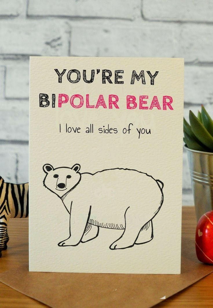Funny Bipolar Bear Card – “You’re My Bipolar Bear” Greeting Card ...