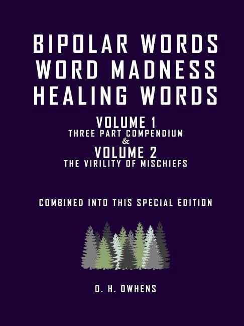 Bipolar Words Word Madness Healing Words: Volume 1 Three Part ...