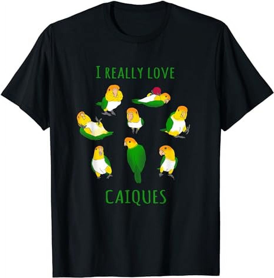 Birb Memes Parrot Lovers Doodle I really Love Caiques T-Shirt - Walmart.com