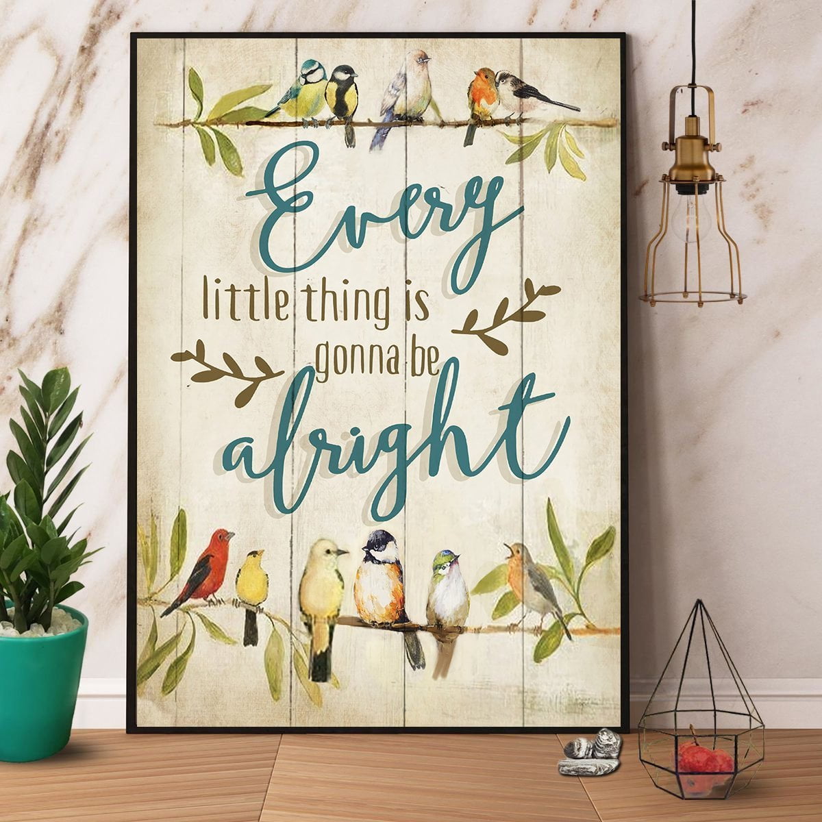 Bird Every Little Thing Is Gonna Be Alright Satin Poster Wall Art Decor ...