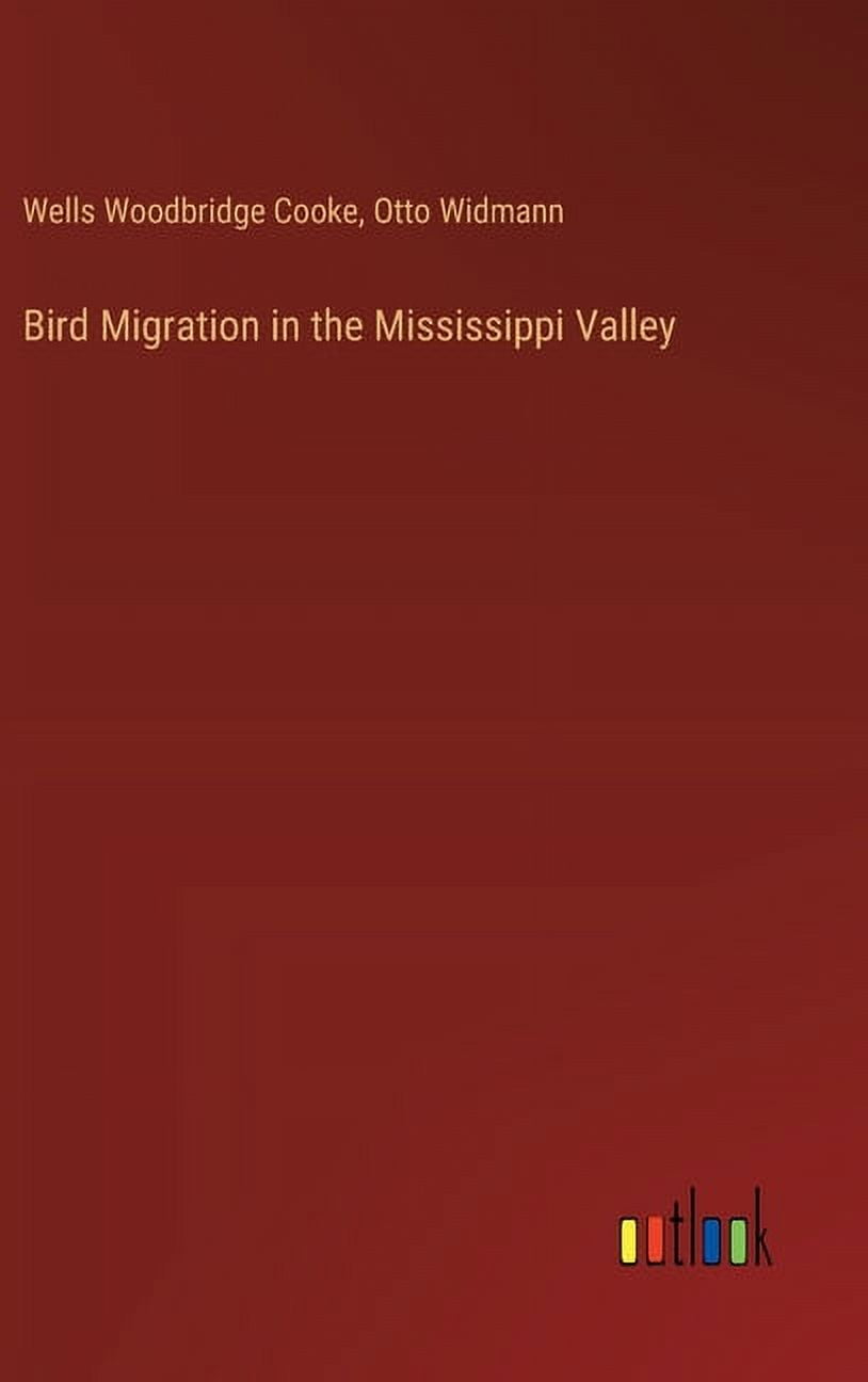 Bird Migration in the Mississippi Valley (Hardcover) - Walmart.com