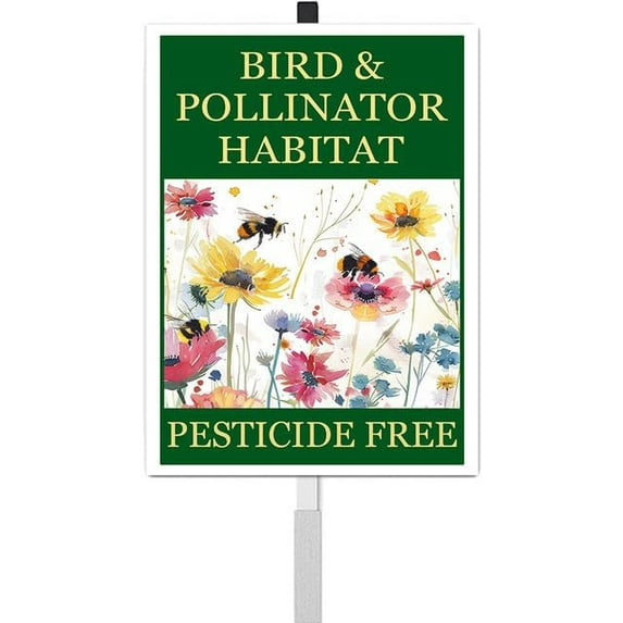 Bird and Pollinator Habitat Pesticide Free Yard Sign With Stakes 8X12 ...