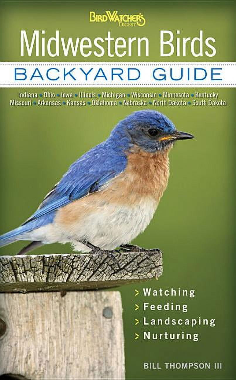 Bird Watcher's Digest Backyard Guid Midwestern Birds: Backyard Guide ...