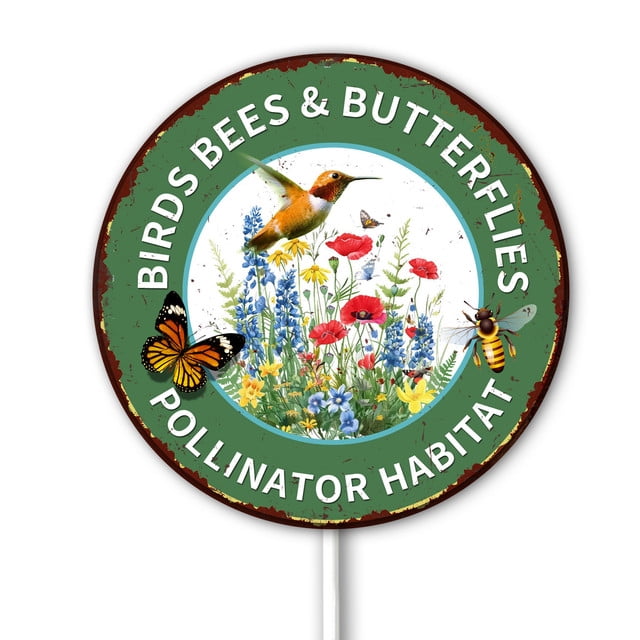 Birds Bees Butterflies Pollinator Habitat Flower Sign, Farm Signs ...