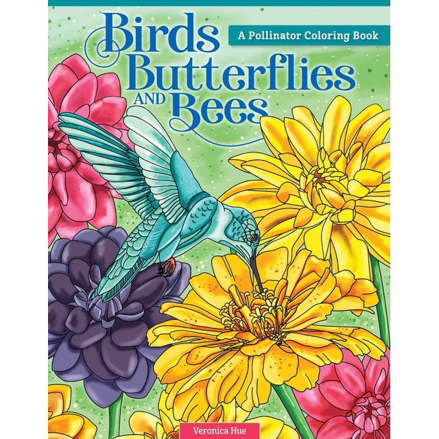 Birds, Butterflies, and Bees: A Pollinator Coloring Book - Walmart.com