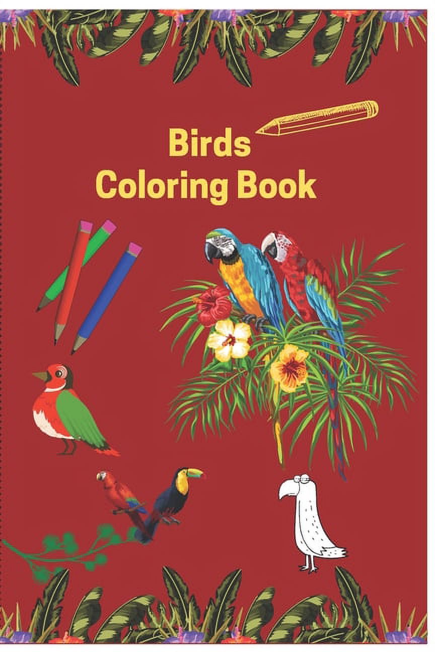 Birds Coloring Book: Colorful Birds Coloring & Activity Book for kids ...