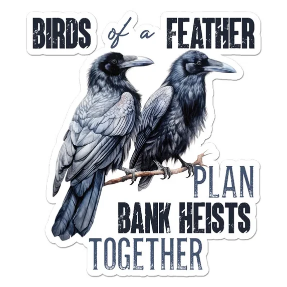 Birds Of A Feather Sticker Indoor Outdoor Phone Decal Water Bottle ...