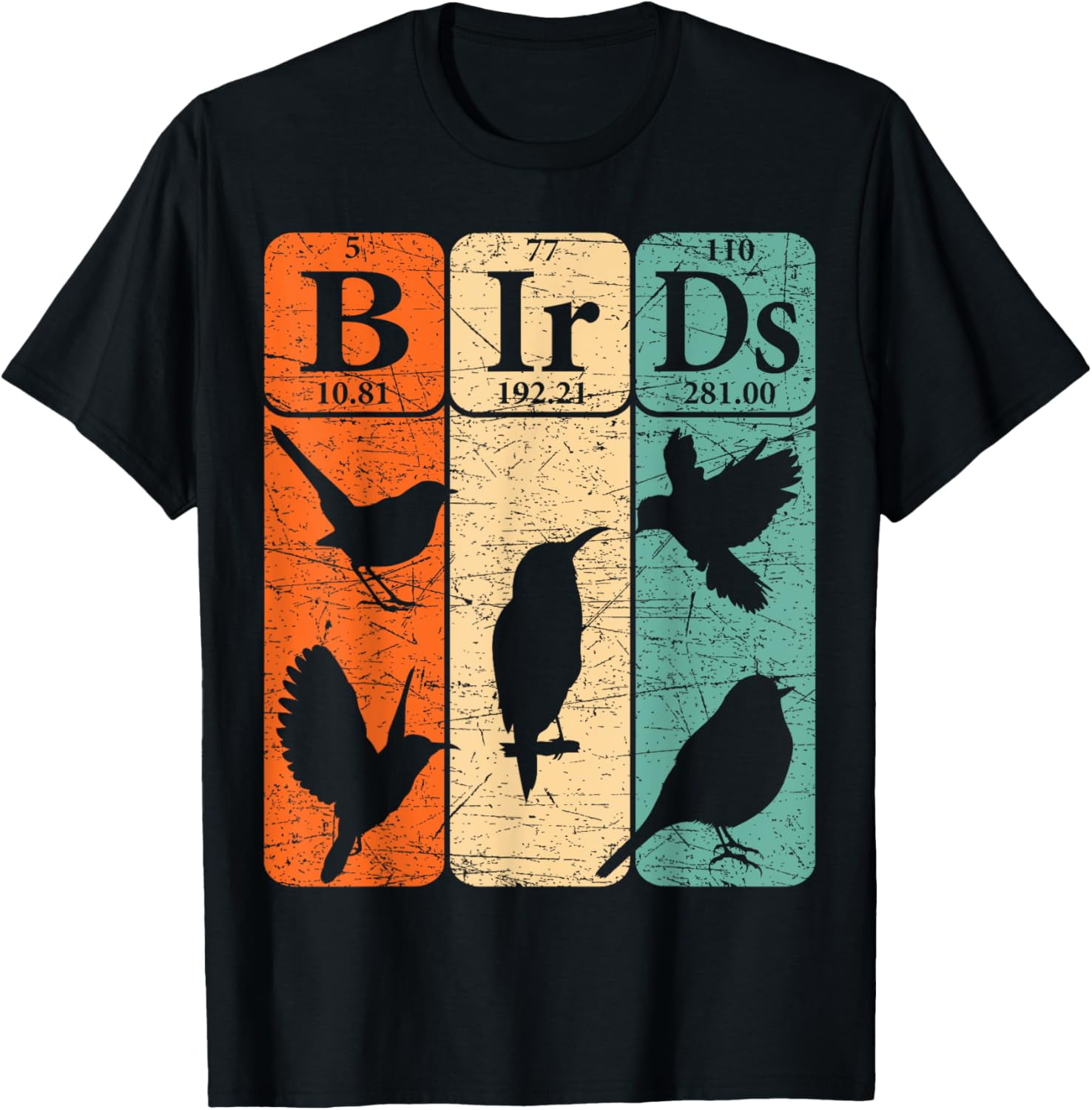 Birds Periodic Table Elements Birdwatching Ornithology T-ShirtMen and ...
