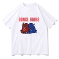 Birds for Some Reason Cartoon T Shirt Dance Birds Funny Tee Fashion ...
