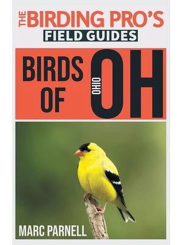 Birds of Ohio (The Birding Pro's Field Guides) - Walmart.com